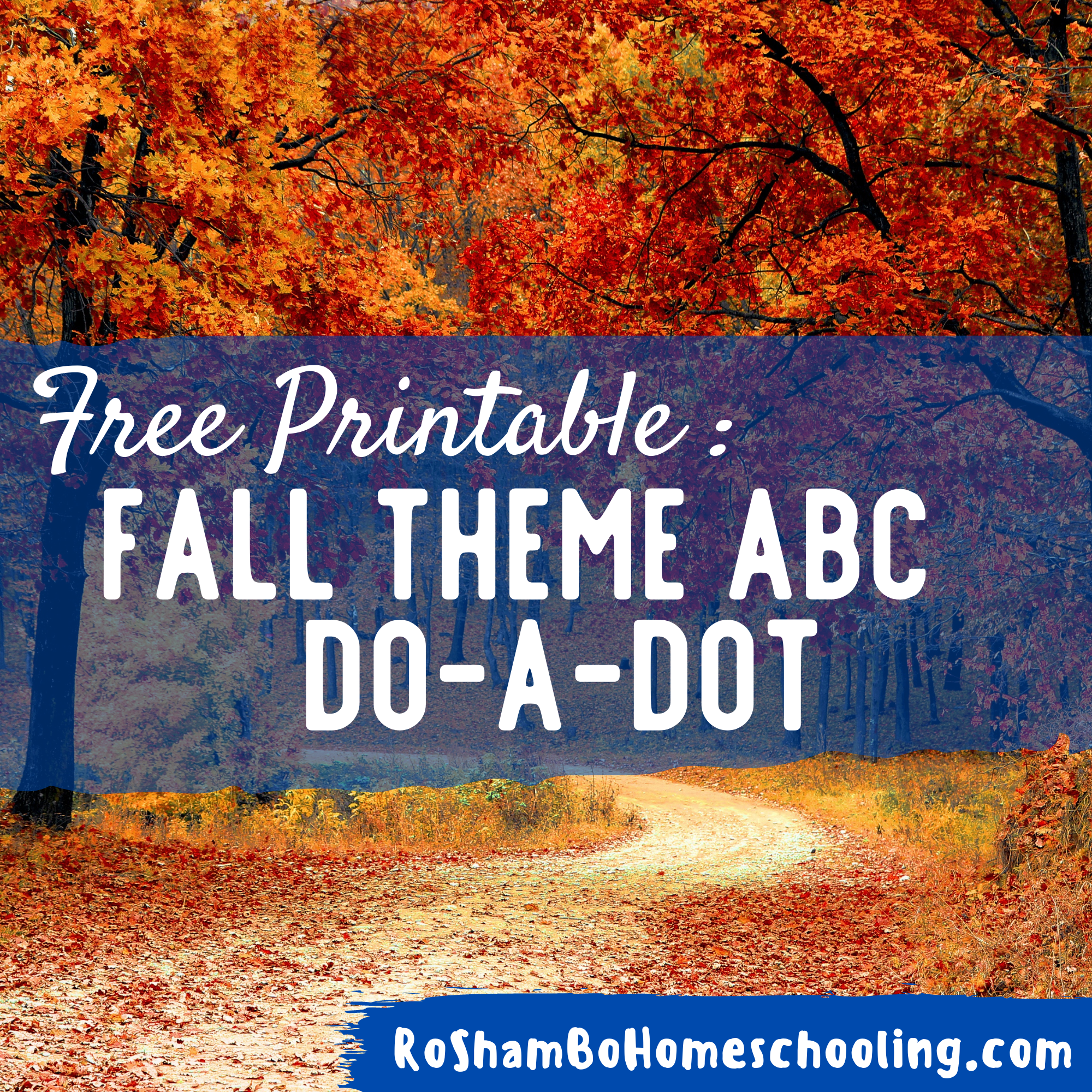 Free Fall Theme Do-a-Dot Sheets - RoShamBo Homeschooling